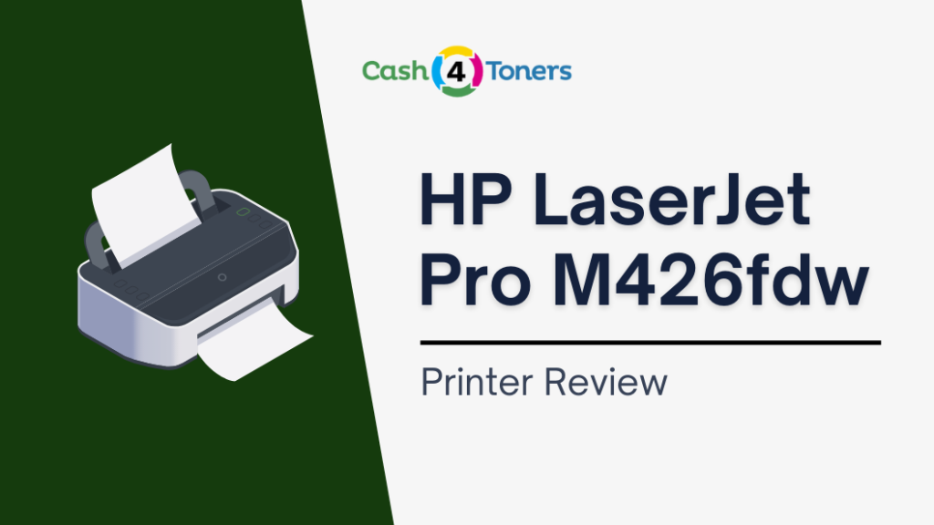 HP LaserJet Pro M426fdw Review: Powerhouse Printer For Small Business ...